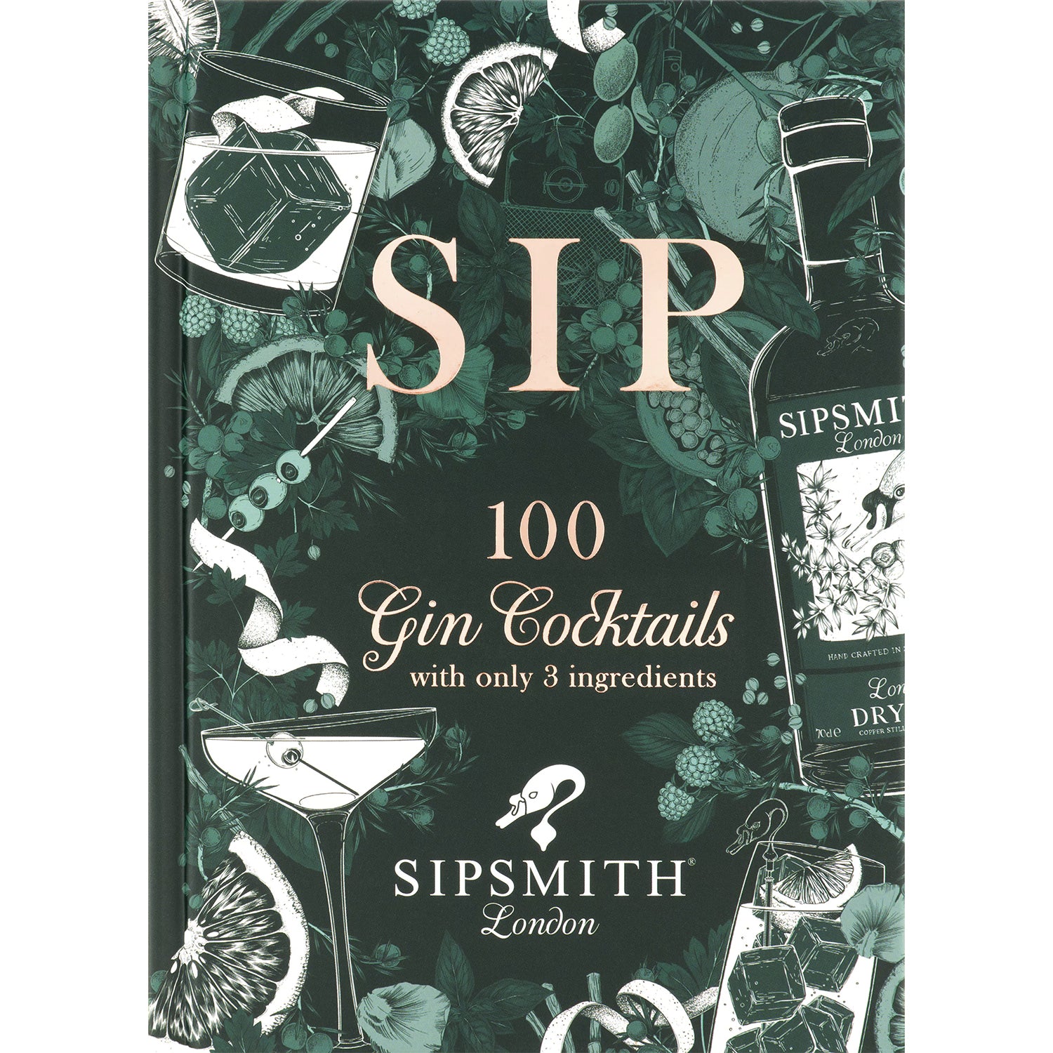 Sip: 100 gin cocktails with only three ingredients | Cocktail Emporium